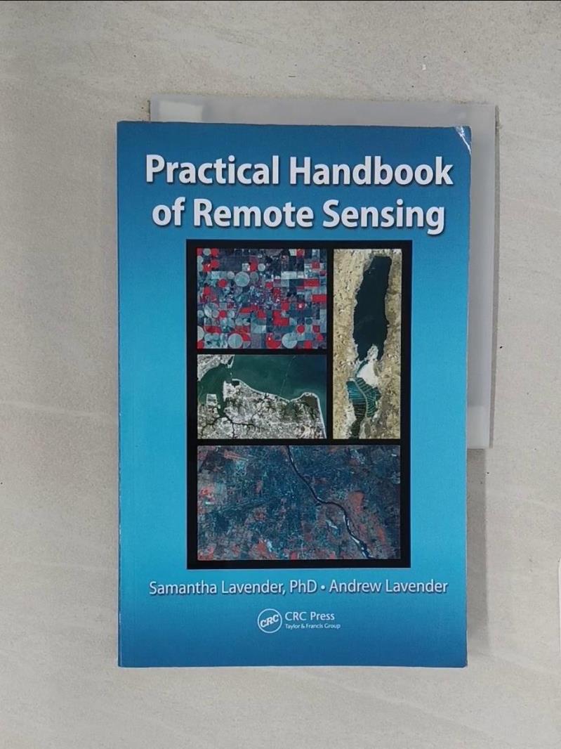 【書寶二手書T1／科學_R2N】Practical Handbook of Remote Sensing_Samantha Lavender ...