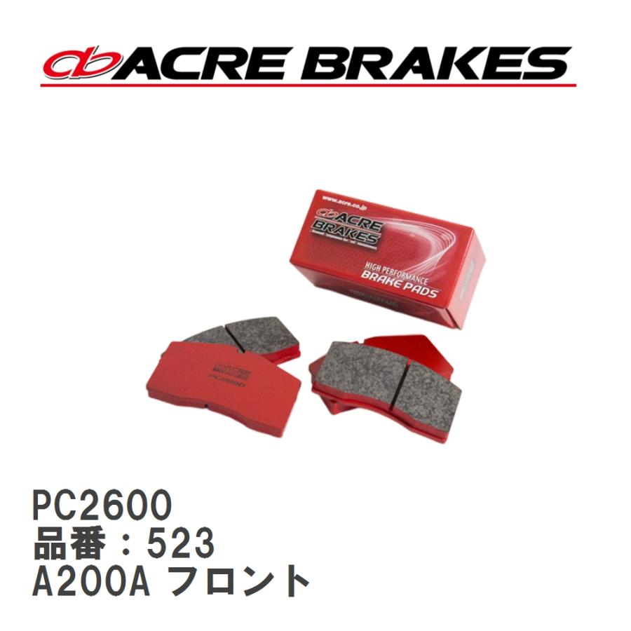 【ACRE】 レーシングブレーキパッド PC2600 品番：523 トヨタ ライズ A200A フロント | LINEブランドカタログ