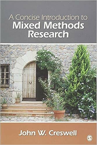 A Concise Introduction to Mixed Methods Research Creswell 2014 Sage ...