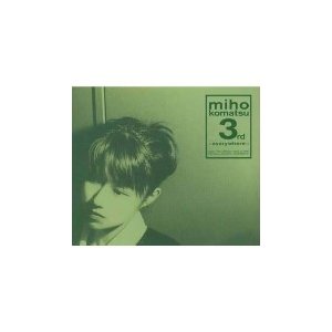 小松未歩 小松未歩 3rd 〜everywhere〜 CD | LINEショッピング